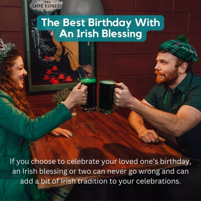Irish Birthdays and Blessings to Impress Your Friends