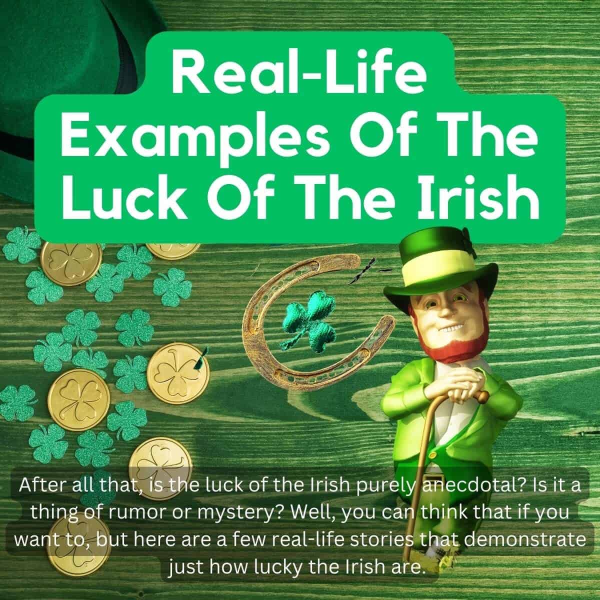 The Luck Of The Irish: Are They Really That Lucky?